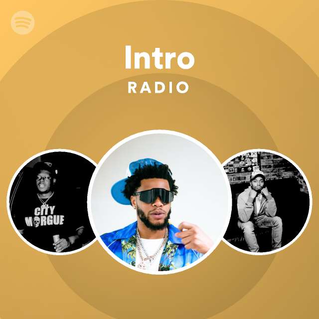 Intro Radio | Spotify Playlist