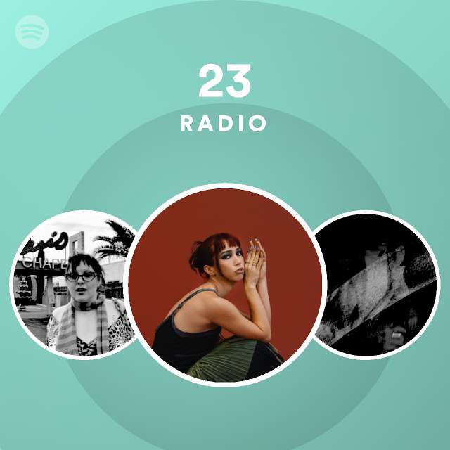 23 Radio | Spotify Playlist