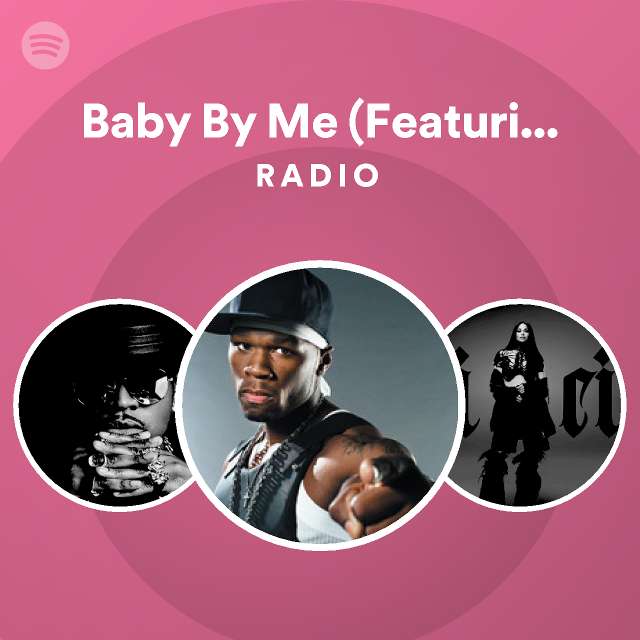 Baby By Me (Featuring Ne-Yo) Radio - playlist by Spotify | Spotify