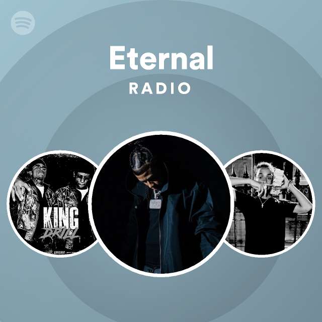 Eternal Radio | Spotify Playlist