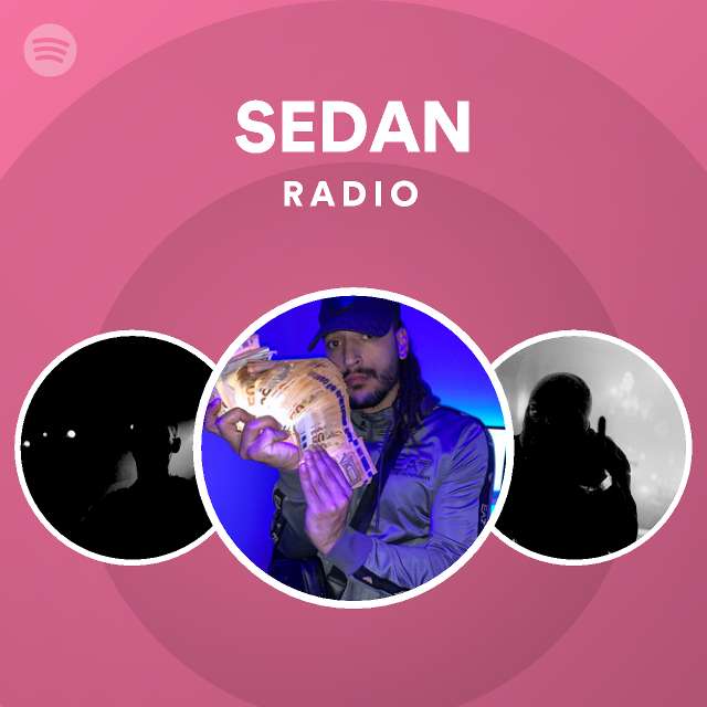 SEDAN Radio - playlist by Spotify | Spotify