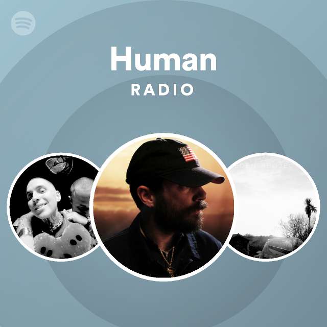 Human Radio - playlist by Spotify | Spotify