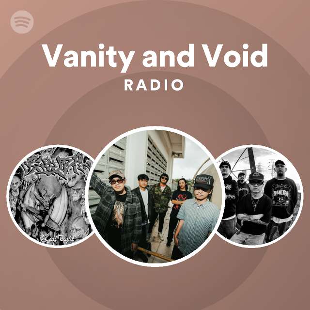 Vanity and Void Radio - playlist by Spotify | Spotify