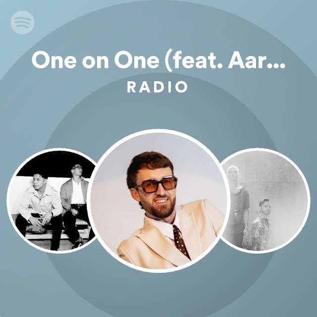 One on One (feat. Aaron Pfeiffer) Radio - playlist by Spotify | Spotify