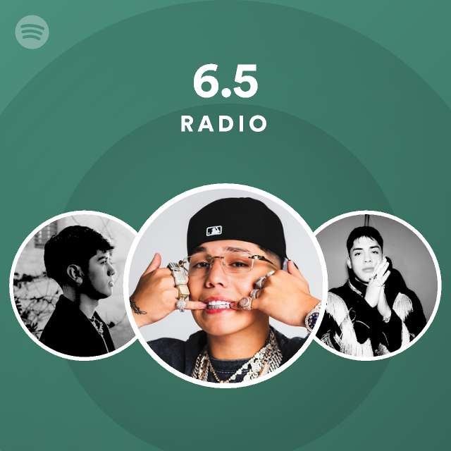 6.5 Radio - playlist by Spotify | Spotify