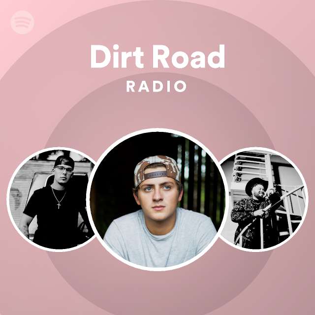 Dirt Road Radio - playlist by Spotify | Spotify