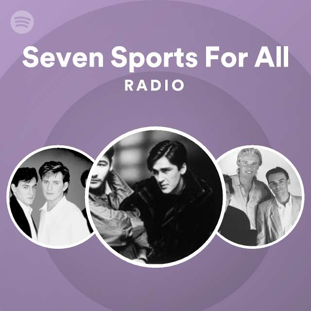 Seven Sports For All Radio - playlist by Spotify | Spotify