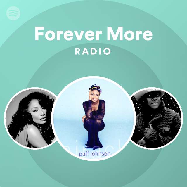 Forever More Radio Playlist By Spotify Spotify