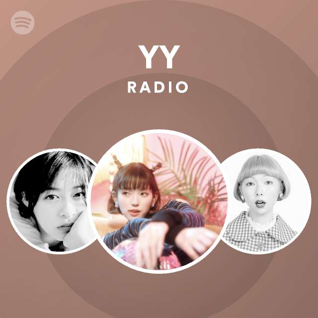 YY Radio - playlist by Spotify | Spotify