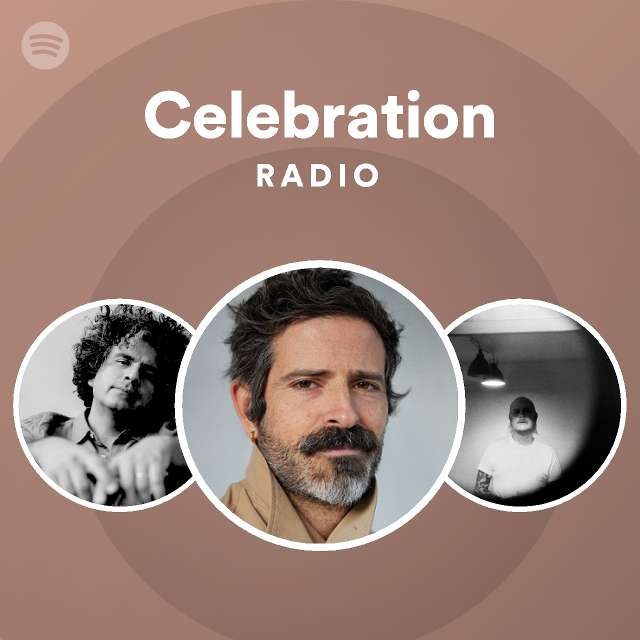 Celebration Radio - playlist by Spotify | Spotify