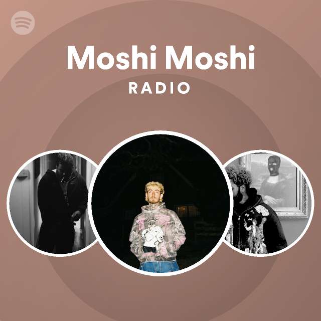 Moshi Moshi Radio - playlist by Spotify | Spotify