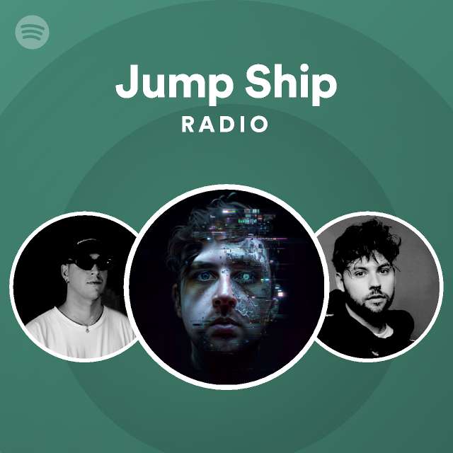 Jump Ship Radio - playlist by Spotify | Spotify