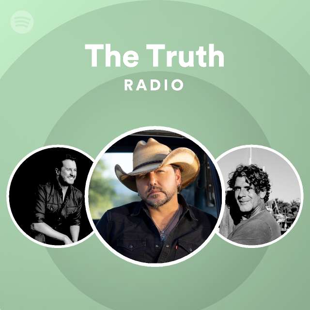 The Truth Radio - playlist by Spotify | Spotify