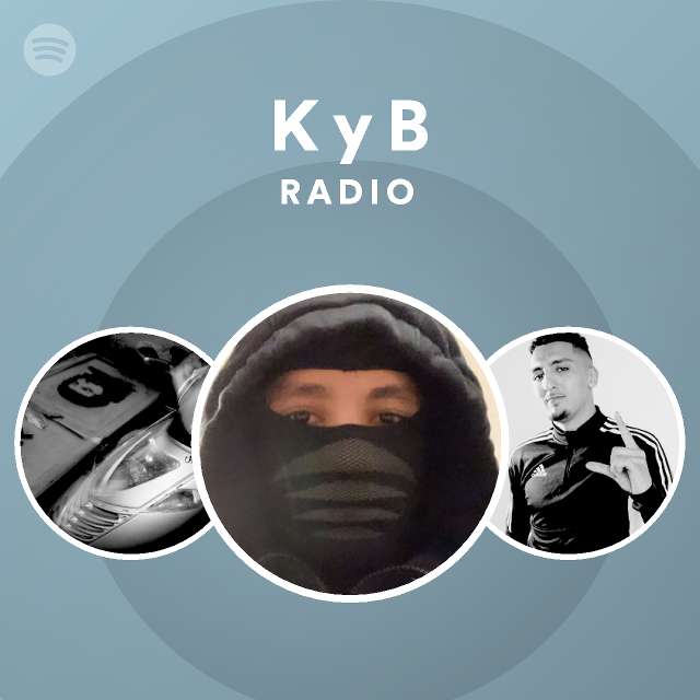 K y B Radio - playlist by Spotify | Spotify