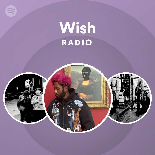 Wish Radio | Spotify Playlist