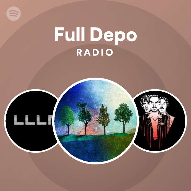 Full Depo Radio - playlist by Spotify | Spotify