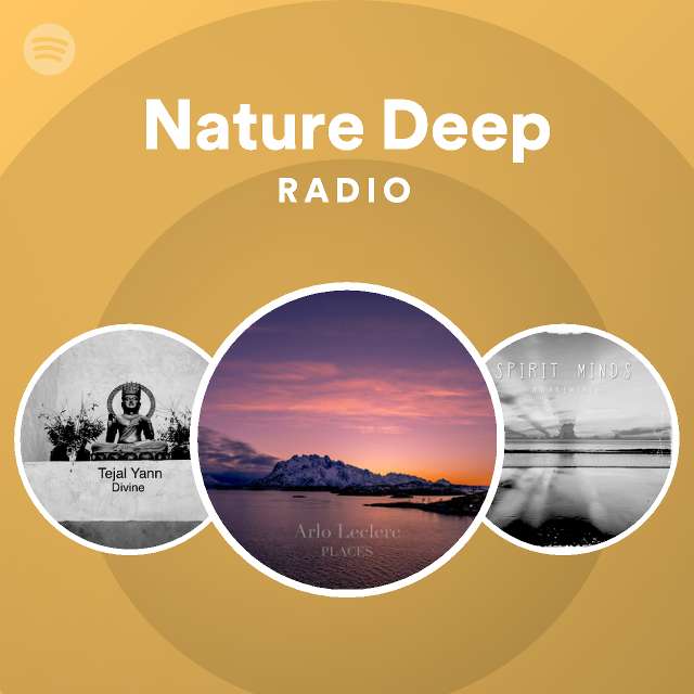 Nature Deep Radio - playlist by Spotify | Spotify