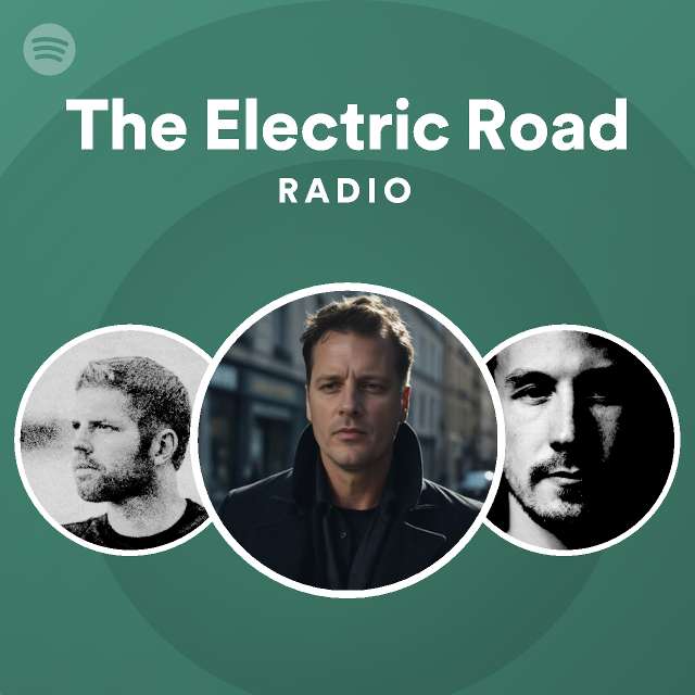 The Electric Road Radio - playlist by Spotify | Spotify