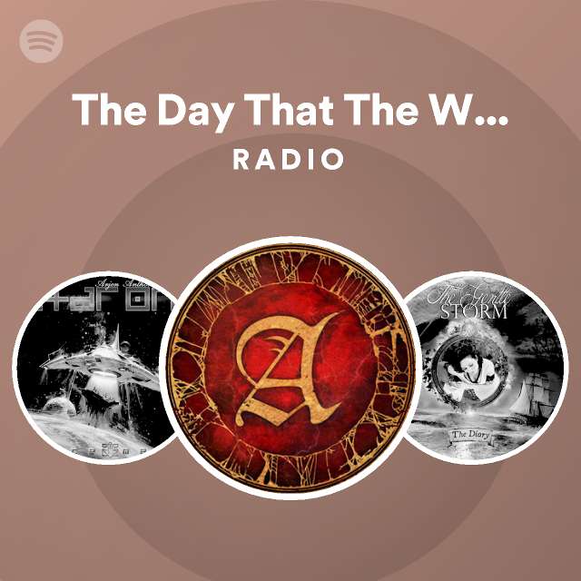 The Day That The World Breaks Down Radio - playlist by Spotify | Spotify