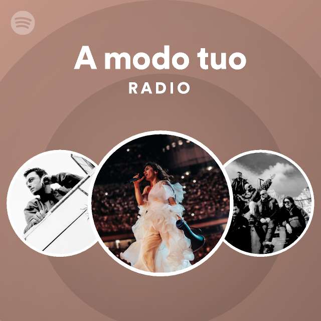 A modo tuo Radio - playlist by Spotify | Spotify