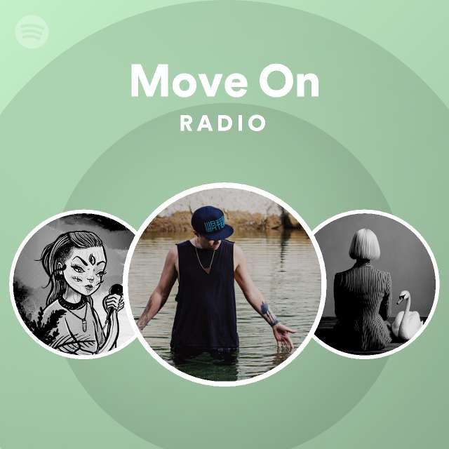 Move On Radio - playlist by Spotify | Spotify