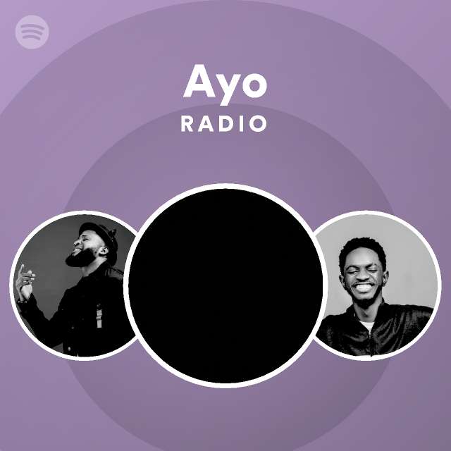 Ayo Radio - playlist by Spotify | Spotify
