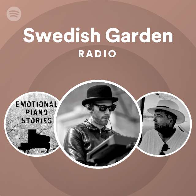 Swedish Garden Radio - playlist by Spotify | Spotify