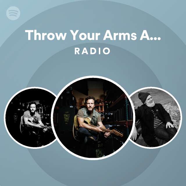 Throw Your Arms Around Me Radio - playlist by Spotify | Spotify