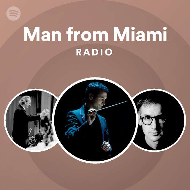 Man from Miami Radio | Spotify Playlist