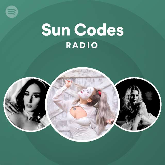 Sun Codes Radio - playlist by Spotify | Spotify