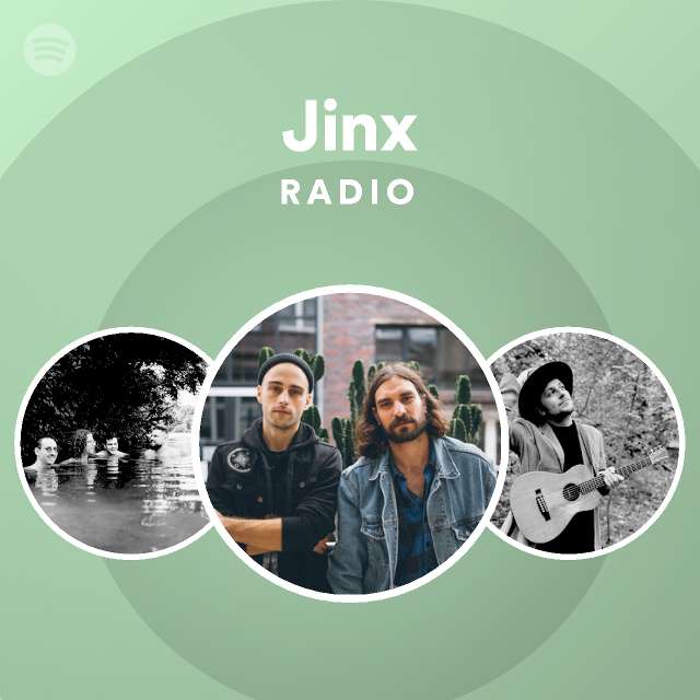 Jinx Radio - playlist by Spotify | Spotify