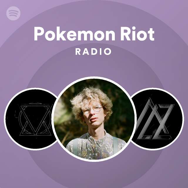 Pokemon Riot Radio - playlist by Spotify | Spotify