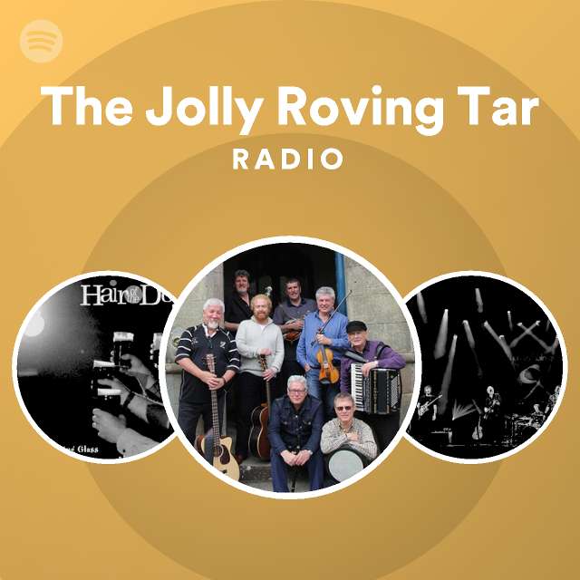 The Jolly Roving Tar Radio | Spotify Playlist