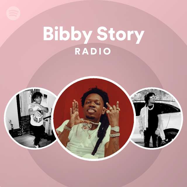 Bibby Story Radio | Spotify Playlist