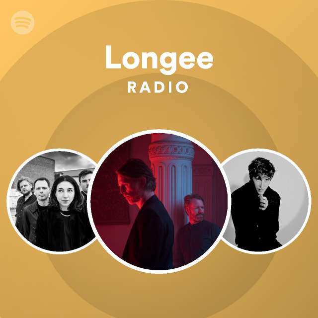 Longee Radio - playlist by Spotify | Spotify