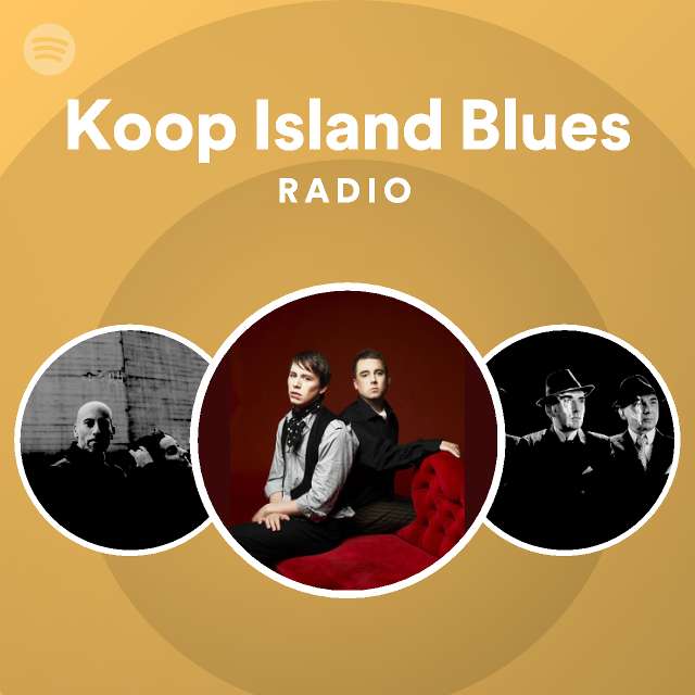 Koop Island Blues Radio - playlist by Spotify | Spotify