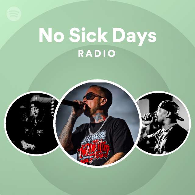 No Sick Days Radio | Spotify Playlist