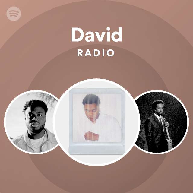 David Radio - playlist by Spotify | Spotify