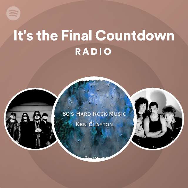 It's the Final Countdown Radio - playlist by Spotify | Spotify