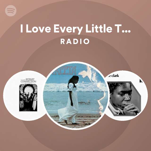 I Love Every Little Thing About You Radio - playlist by Spotify | Spotify