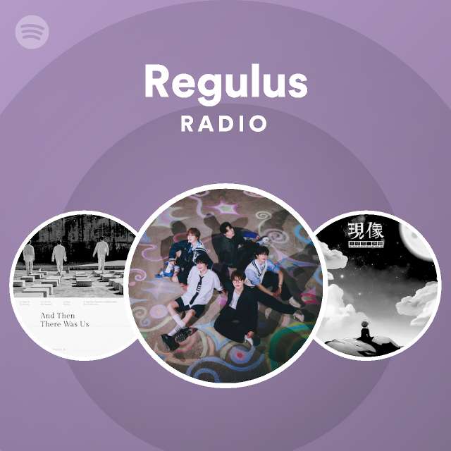 Regulus Radio - playlist by Spotify | Spotify