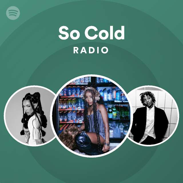 So Cold Radio - playlist by Spotify | Spotify
