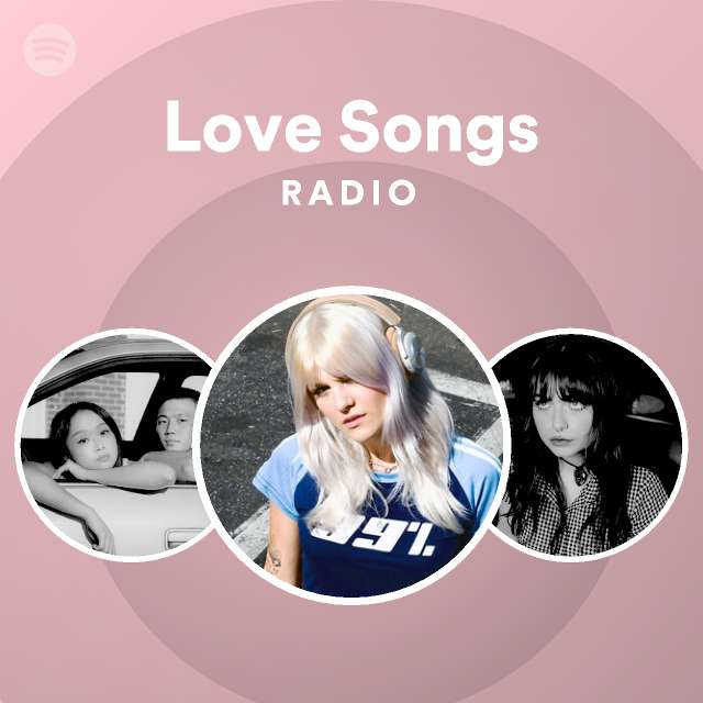Love Songs Radio Spotify Playlist