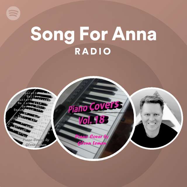 Song For Anna Radio - playlist by Spotify | Spotify