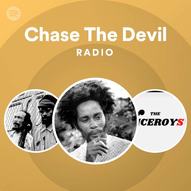 Chase The Devil Radio - playlist by Spotify | Spotify