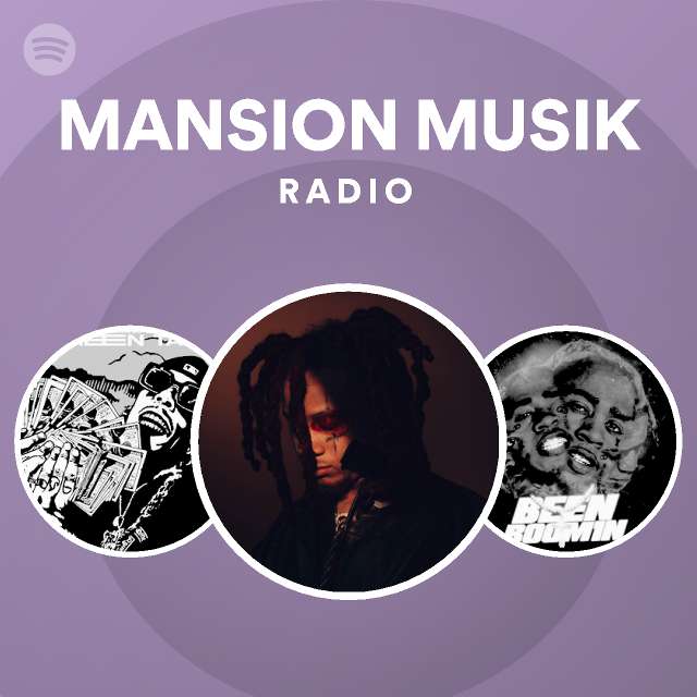 MANSION MUSIK Radio - playlist by Spotify | Spotify