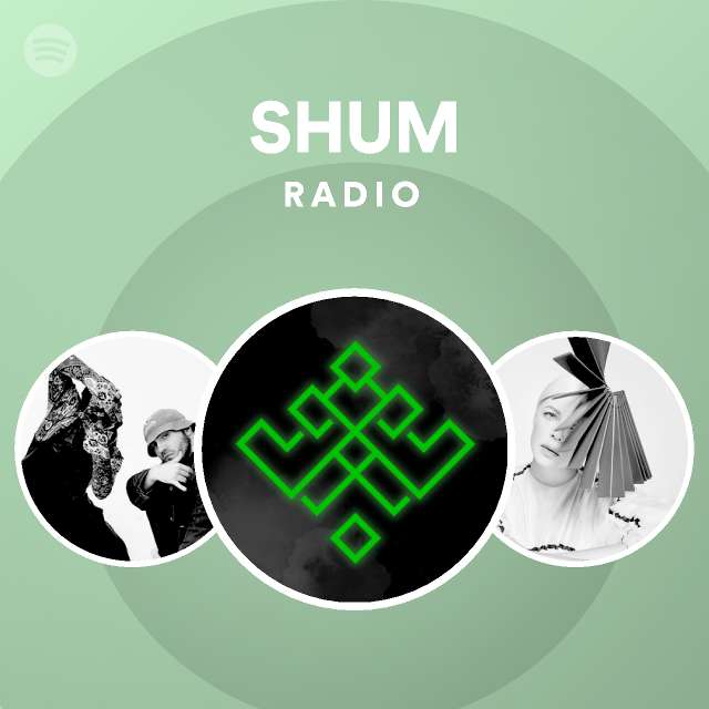 SHUM Radio - playlist by Spotify | Spotify