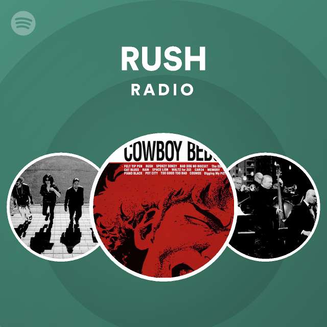 RUSH Radio - playlist by Spotify | Spotify