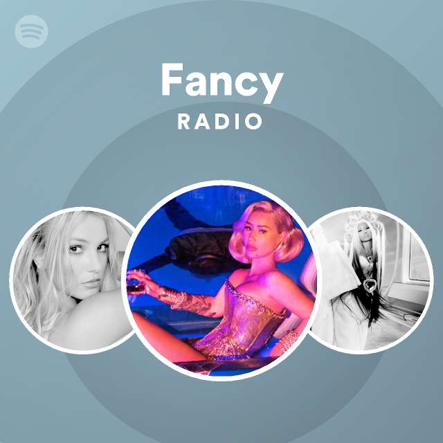 Fancy Radio - playlist by Spotify | Spotify
