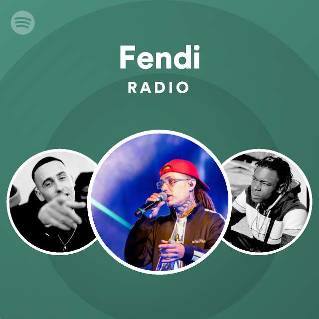 Fendi Radio - playlist by Spotify | Spotify